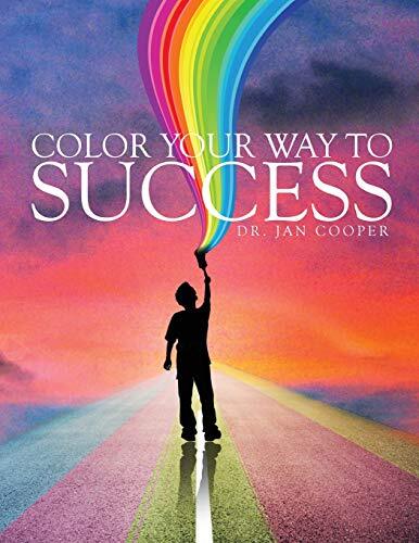 Color Your Way To Success: A Coloring Book For All Ages Book II ...