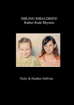 Sibling Ribaldry by Nicky & Heather Sullivan (English) Paperback Book ...