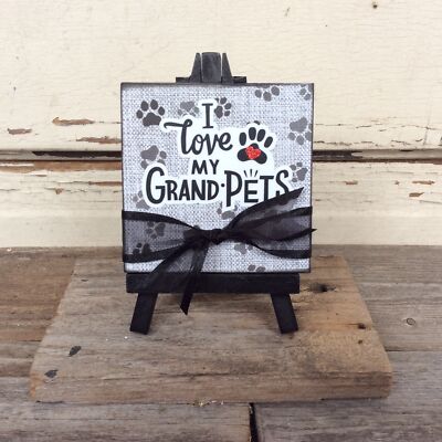AGD Pet Gift - I Love My Grand Pets Easel Display | eBay Australia