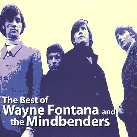 The Best of Wayne Fontana and the Mindbenders by Wayne Fontana/The ...