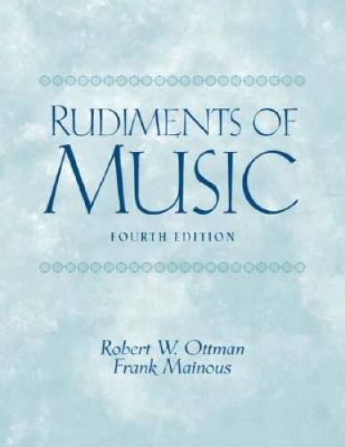 Rudiments of Music (4th Edition) - Paperback By Robert W. Ottman - GOOD ...