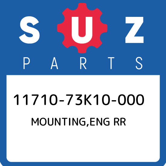 11710-73K10-000 Suzuki Mounting,eng rr 1171073K10000, New Genuine OEM ...