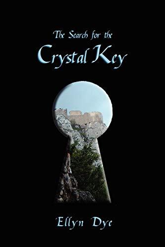 The Search for the Crystal Key 9780615235530| eBay