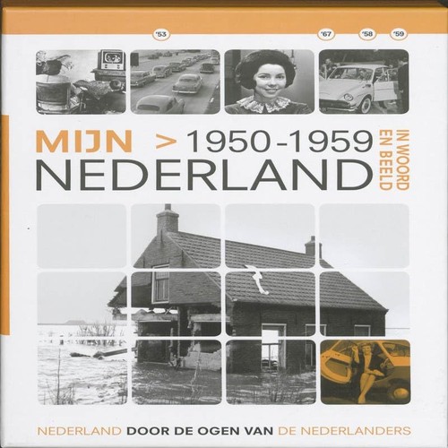 Bart Kin Angelique van der 2 1950-1959 (Mijn Nederland in woord en b ...