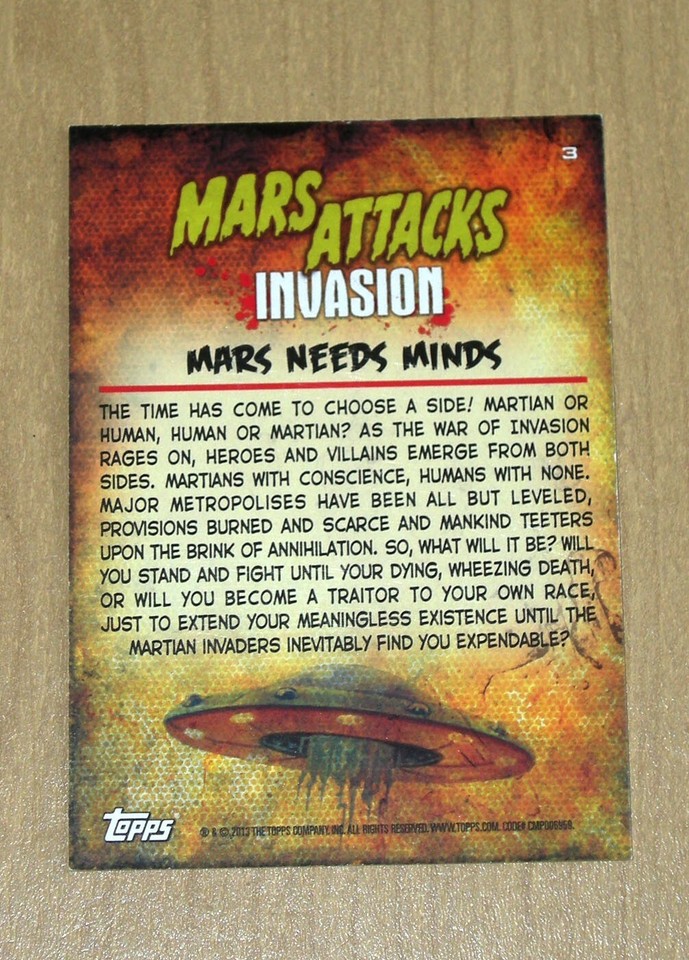 2013 Topps MARS ATTACKS INVASION Graffiti rare insert MARS NEEDS MINDS ...