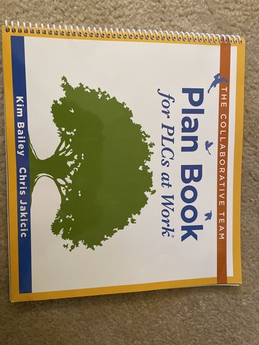 Collaborative Team Plan Book for PLCs at Work® : (a Plan Book for ...
