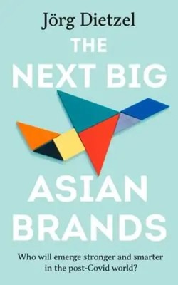The Next Big Asian Brands | Jorg Dietzel | Englisch | Taschenbuch ...