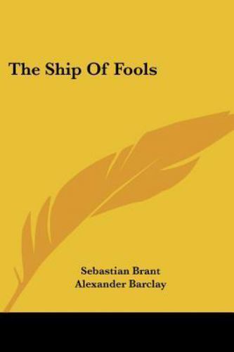 Ship of Fools by Sebastian Brant (2007, Perfect) for sale online | eBay