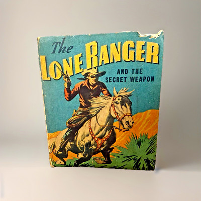 Vintage 1943 "The Lone Ranger and The Secret Weapon" Better Little Book ...