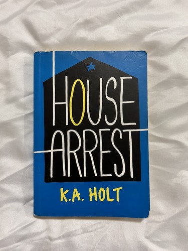 House Arrest By K.A. Holt Book | eBay