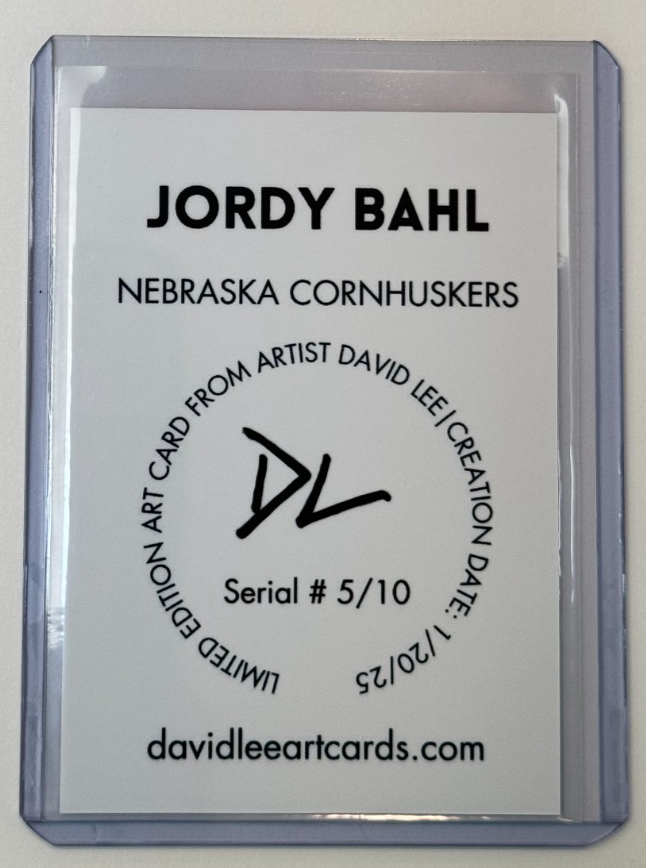 Jordy Bahl Limited Artist Signed "Nebraska Cornhuskers" Trading Card 5/ ...