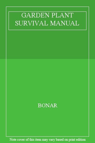 Garden Plant Survival Manual By Ann Bonar. 9781861606709 | eBay