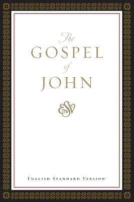 Gospel of John-Esv by ESV Bibles 9781581344066| eBay