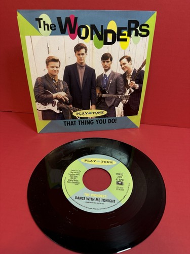 The Wonders "That Thing You Do/Dance With Me Tonight" 45 on Play-Tone ...
