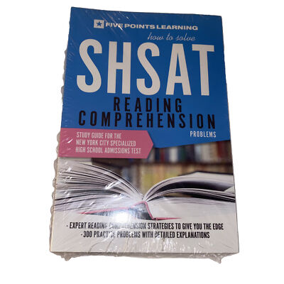How to Solve SHSAT Reading Comprehension Problems: Study By Five Points ...