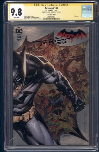 Batman #100 CGC Graded 9.8 DC 2020 Convention Foil Sig Jorge Jimenez ...