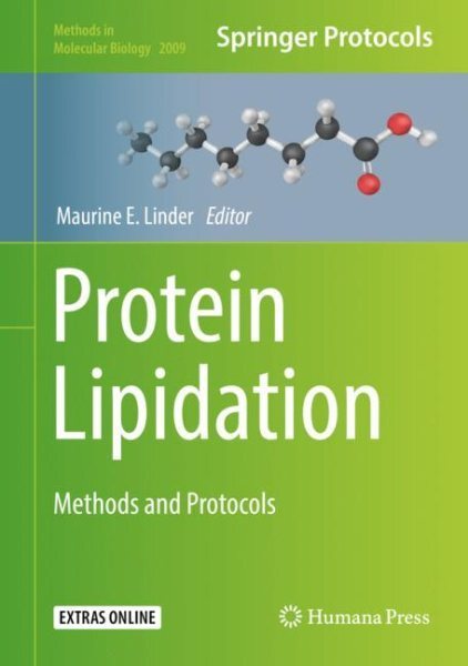 Protein Lipidation : Methods and Protocols, Hardcover by Linder, Maurine E. (... 9781493995318 ...
