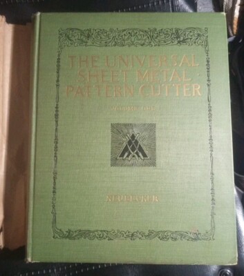 The Universal Sheet Metal Pattern Cutter Handbook Vol. 1 Neubecker 1926 ...