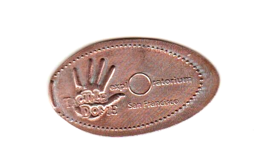 Elongated Penny "Exploratorium-Tactile Dome" San Francisco CA RETIRED ...