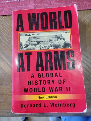 A World at Arms : A Global History of World War II by Gerhard L ...