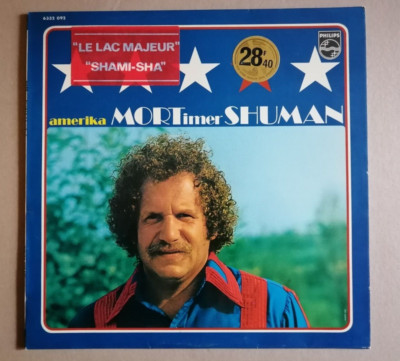 MORTimer SHUMAN : Amerika LP 33T 1972 france PHILIPS 6332 092 incl Le ...