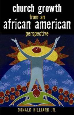 Church Growth from an African American Perspective - Paperback By ...
