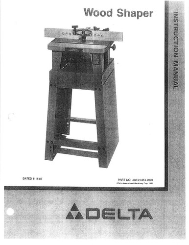 Delta 43-120 Wood Shaper Instruction Manual | eBay
