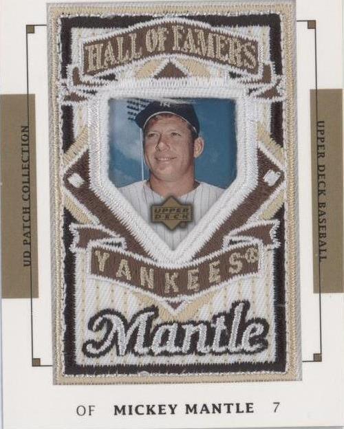 2003 Upper Deck Patch Collection - Hall of Famers Mickey Mantle #137 ...