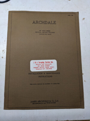 ARCHDALE MILLING MACHINE OPERATOR MAINTENANCE MANUAL SERVICE BOOK 1950 ...