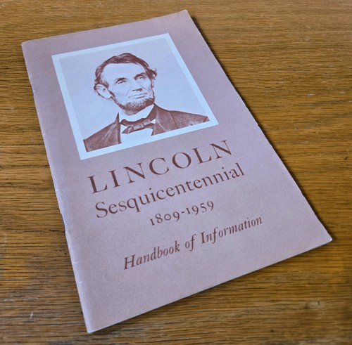 Lincoln Sesquicentennial 1809-1959 - Autographed by Senator Ralph ...