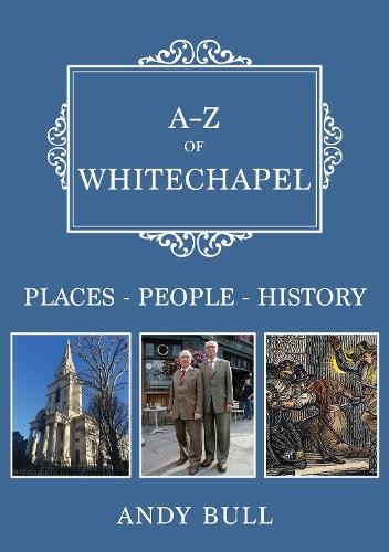 Andy Bull A-Z of Whitechapel (Taschenbuch) A-Z (US IMPORT ...