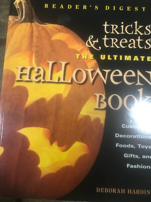 Tricks and Treats : The Ultimate Halloween Book by Deborah Harding ...