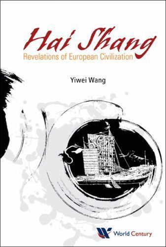 Hai Shang : Revelations of European Civilizations by YiWei Wang (2014, Hardcover) for sale ...