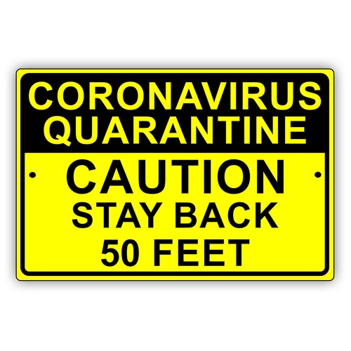 Do Not Enter! Caution Stay Back 50 Feet Quarantine Safety Aluminum ...
