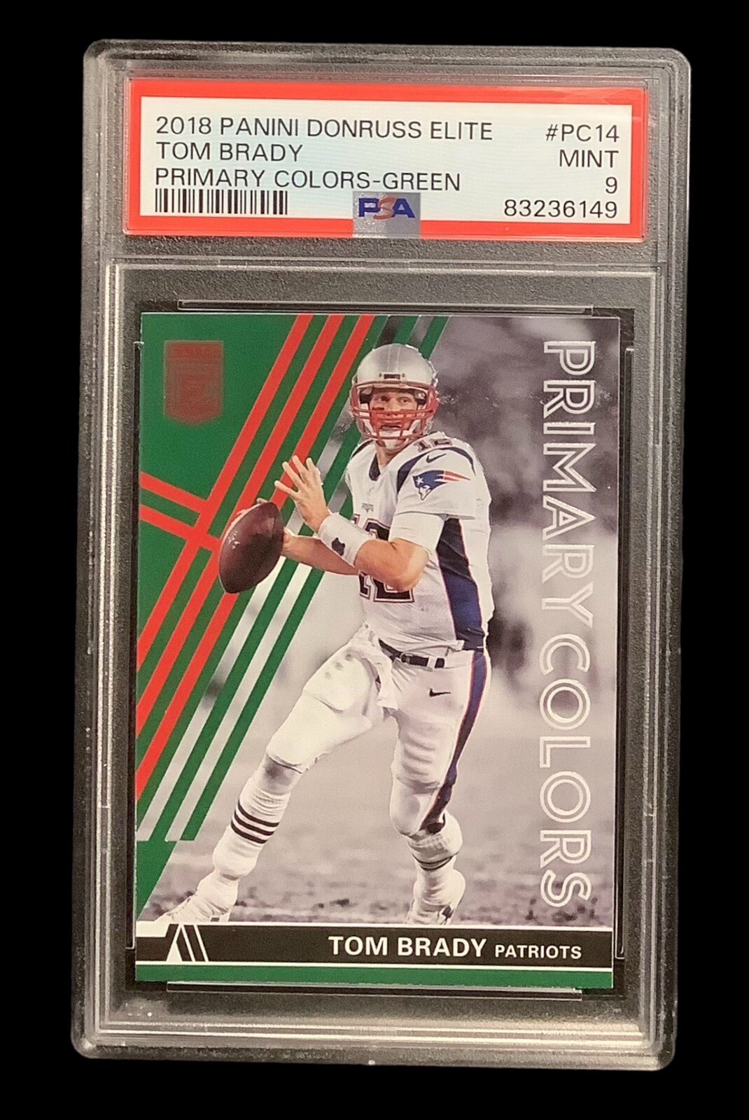 2018 donruss elite #PC14 tom brady; green SP primary colors PSA 9 (POP ...