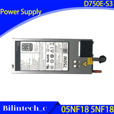 FOR DELL R620 520 720 820 920 750W Power Supply D750E-S3 05NF18 5NF18 ...