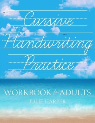 Julie Harper Cursive Handwriting Practice Workbook for A (Paperback ...