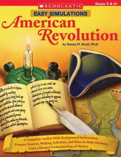 Easy Simulations Ser.: American Revolution : A Complete Toolkit with ...