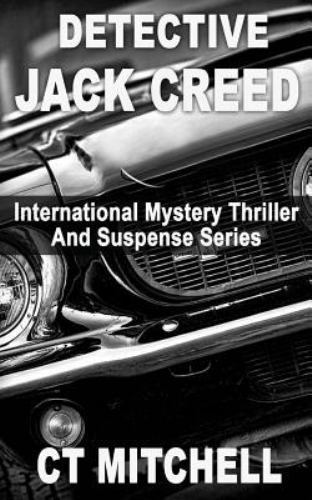 Detective Jack Creed Box Set: International Mystery Thriller Suspense ...