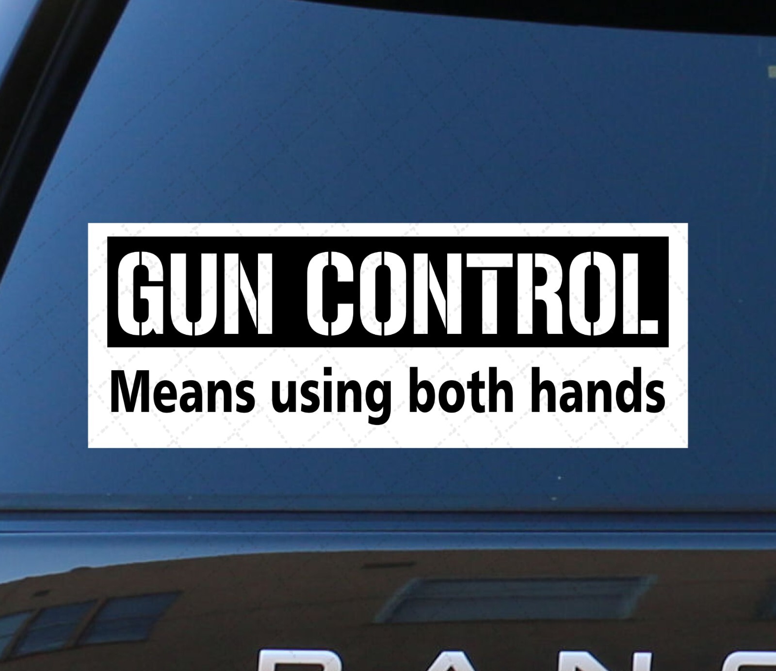 Gun Control Means Using Both Hands - Bumper Window Sticker | eBay