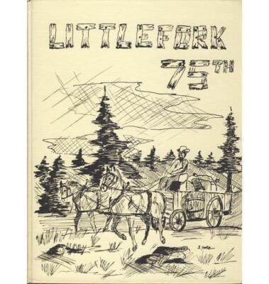 Littlefork 75th Minnesota History Biography Blue Ox Trail Koochiching ...