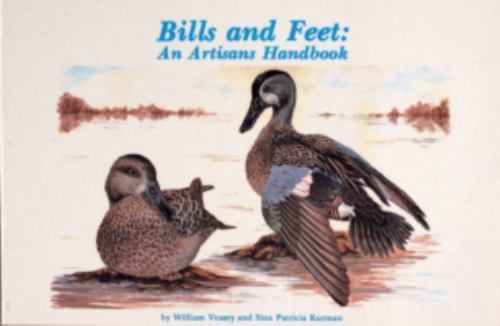 Bills and Feet : An Artisan's Handbook by William Veasey (1997, Trade ...