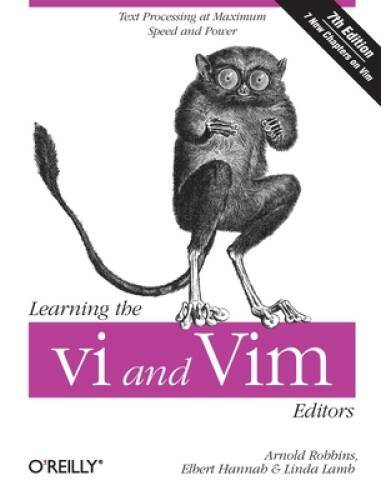 Learning the vi and Vim Editors: Text Processing at Maximum Speed an - GOOD 9780596529833| eBay