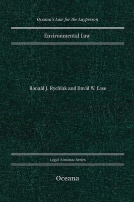 ENVIRONMENTAL LAW (OCEANA'S LEGAL ALMANAC SERIES) By Ronald Rychlak ...