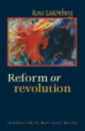 Reform or Revolution PAPERBACK, 1973 by Rosa Luxemburg 9780873483032| eBay