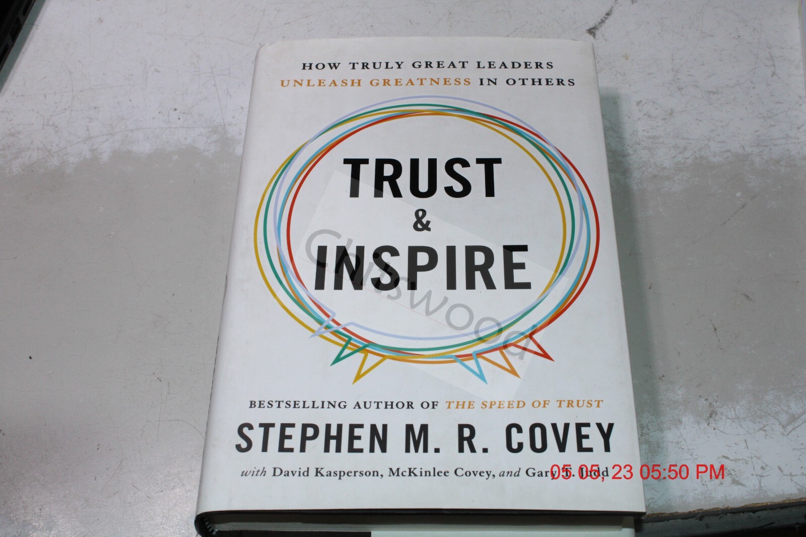 Trust and Inspire : How Truly Great Leaders Unleash Greatness in Others ...