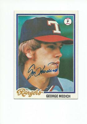 GEORGE DOC MEDICH Autographed Signed 1978 Topps Baseball card Texas ...