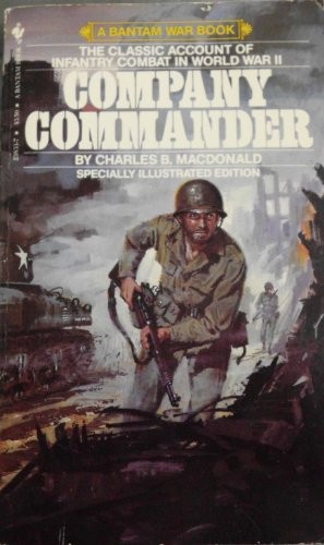 COMPANY COMMANDER By Charles B. Macdonald *Excellent Condition ...