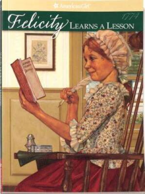 Felicity Learns A Lesson (American Girl (Quality)) - Paperback - GOOD ...