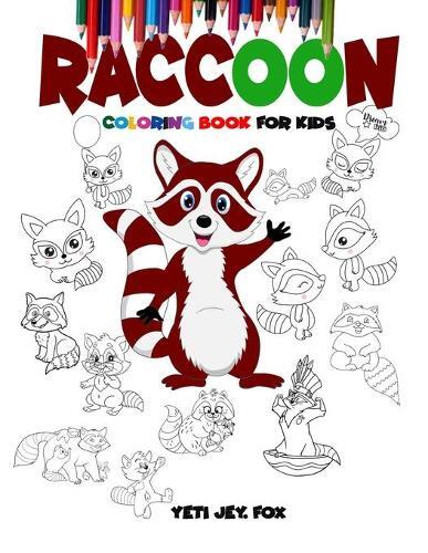 Yeti Jey Fox Yeti Jey. Fox Raccoon coloring book for kids (Poche) | eBay